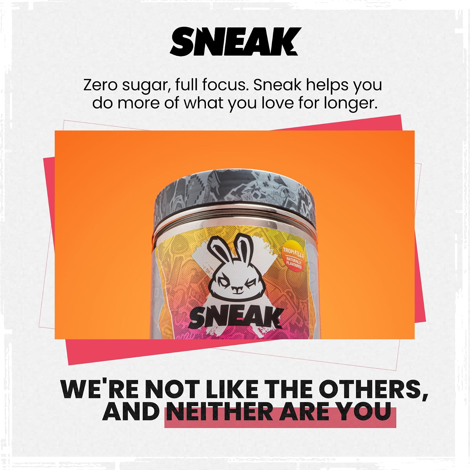 40 servings of SNEAK energy