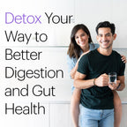 boost your gut health with detox