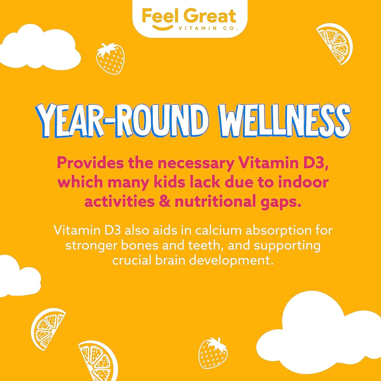 Feel Great vitamin D3 support