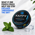Kaffy pouches for mental clarity
