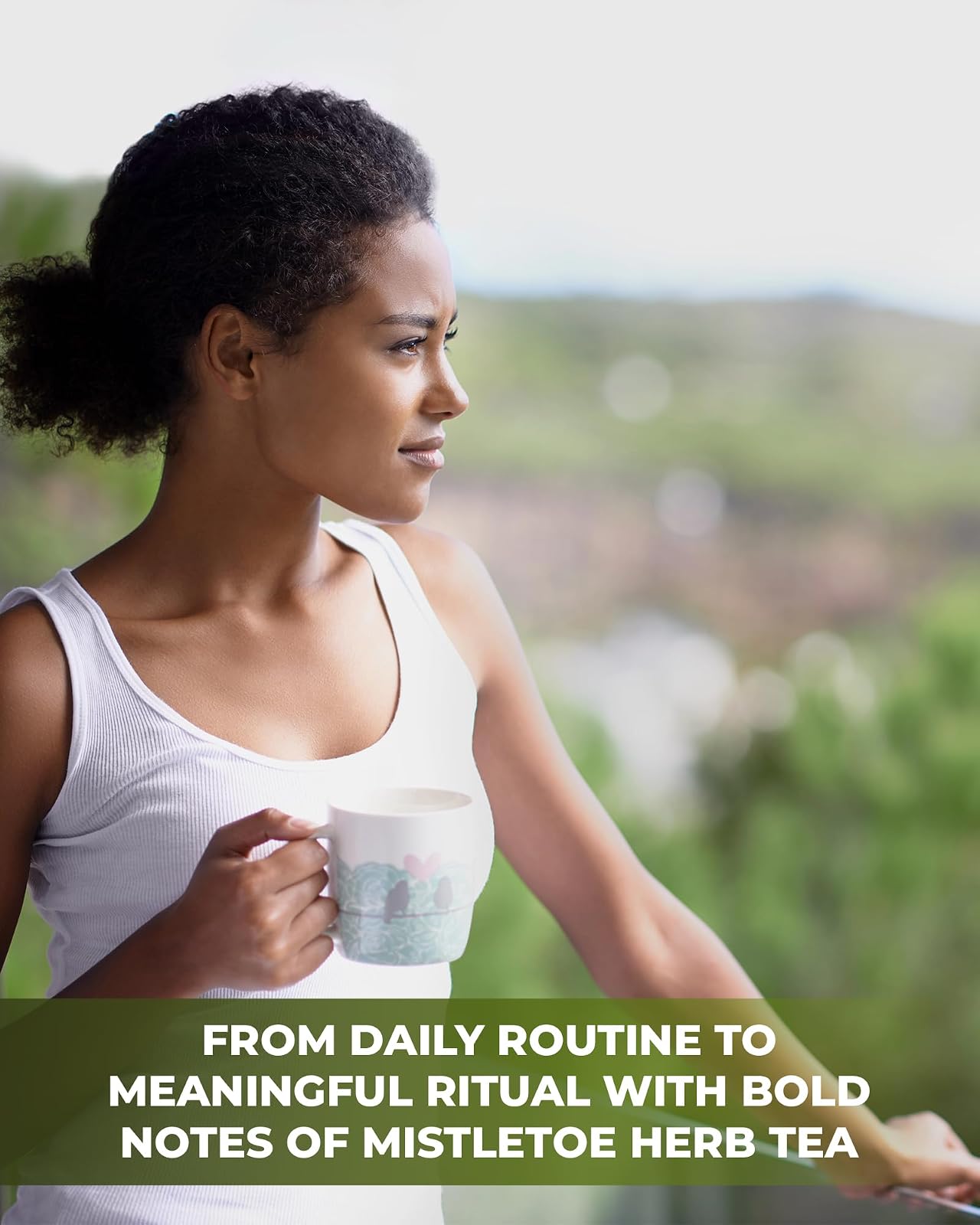Mistletoe herb tea for soothing