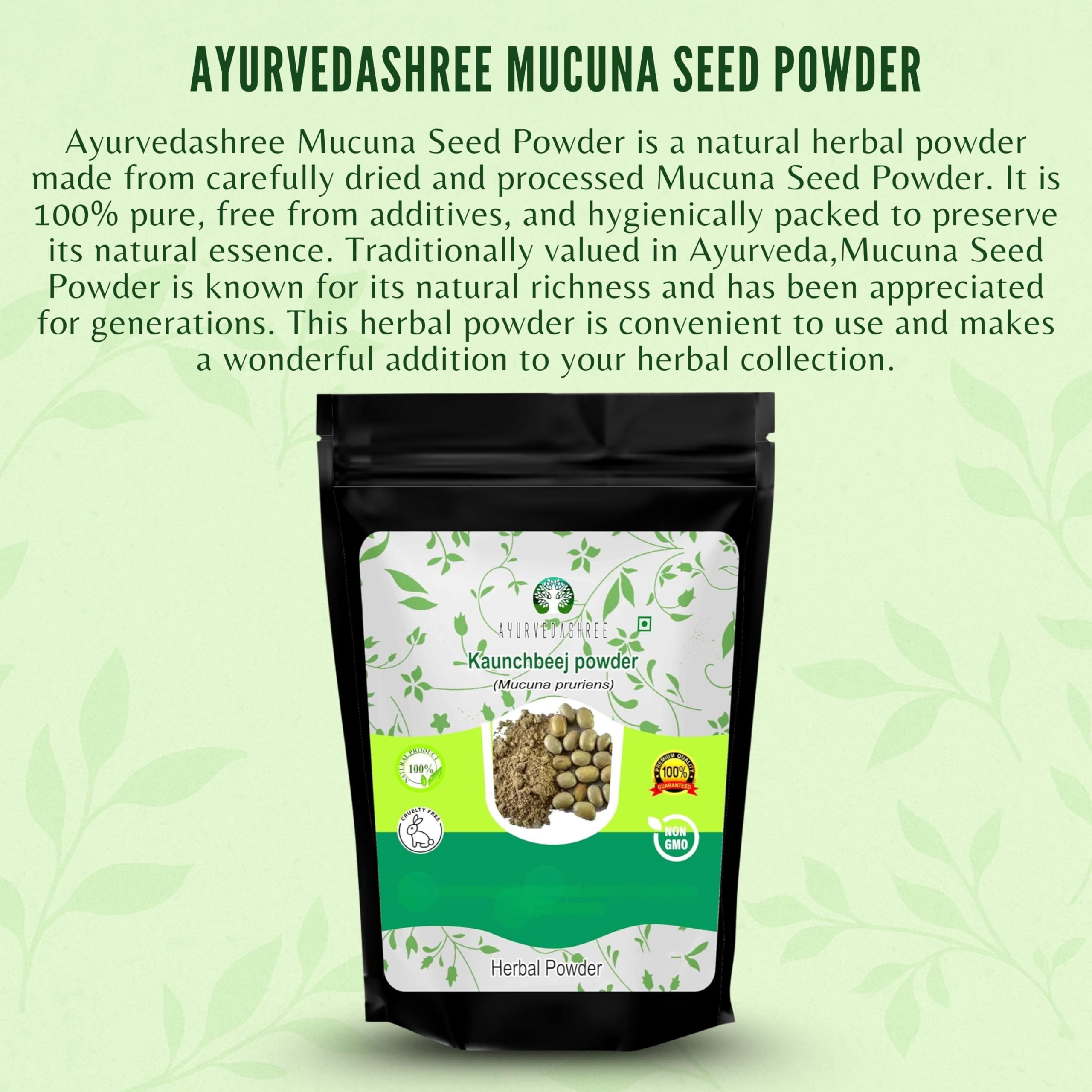 Mucuna seed powder for wellness