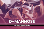 Natural D-mannose for bladder support