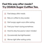 Odada sugar cutffee tea benefits