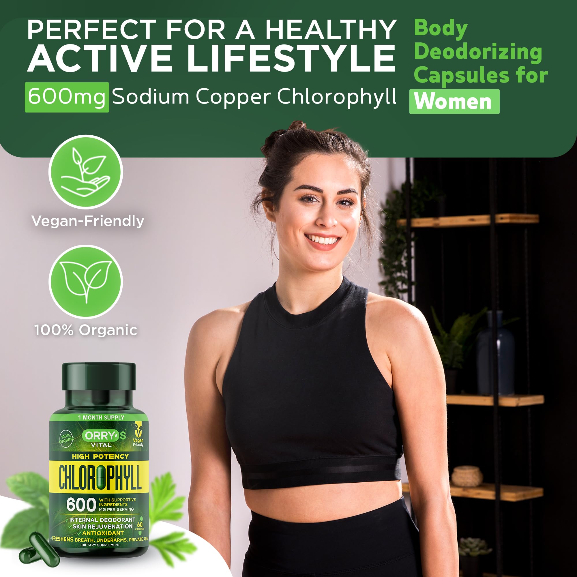 Organic chlorophyll for natural body freshness