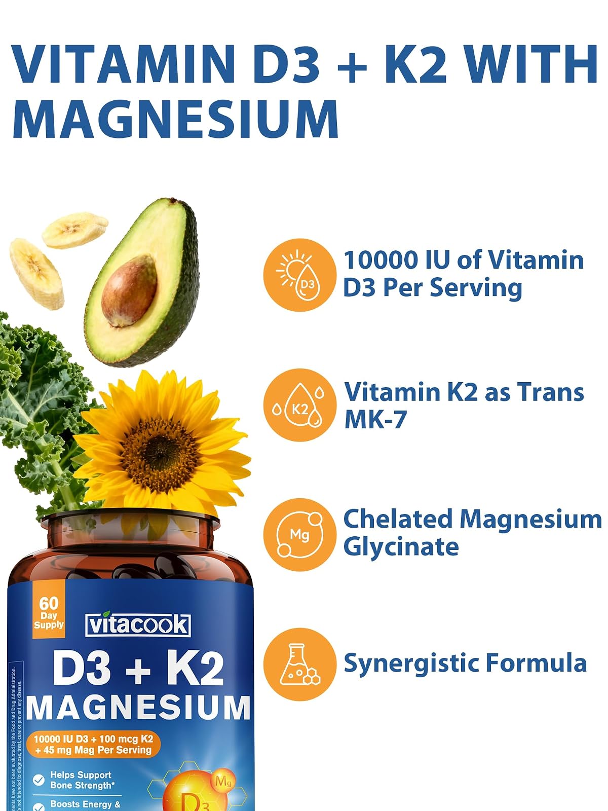 Supports bone health with Vitamin D3 K2