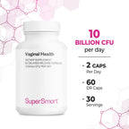 Supports digestive and vaginal health