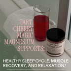 tart cherry magnesium for better sleep