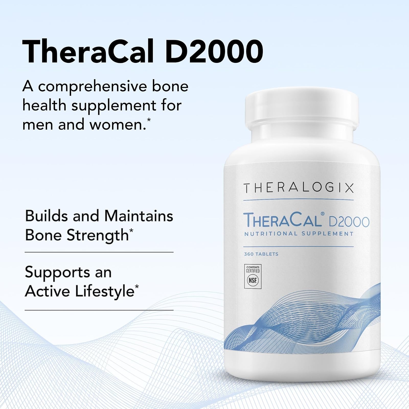 TheraCal D2000 for strong bones