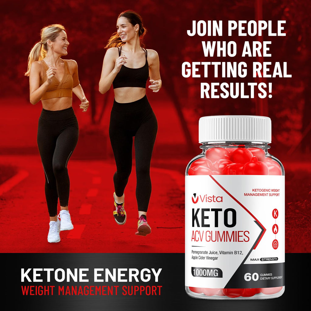 Vista Keto Gummies for healthy digestion